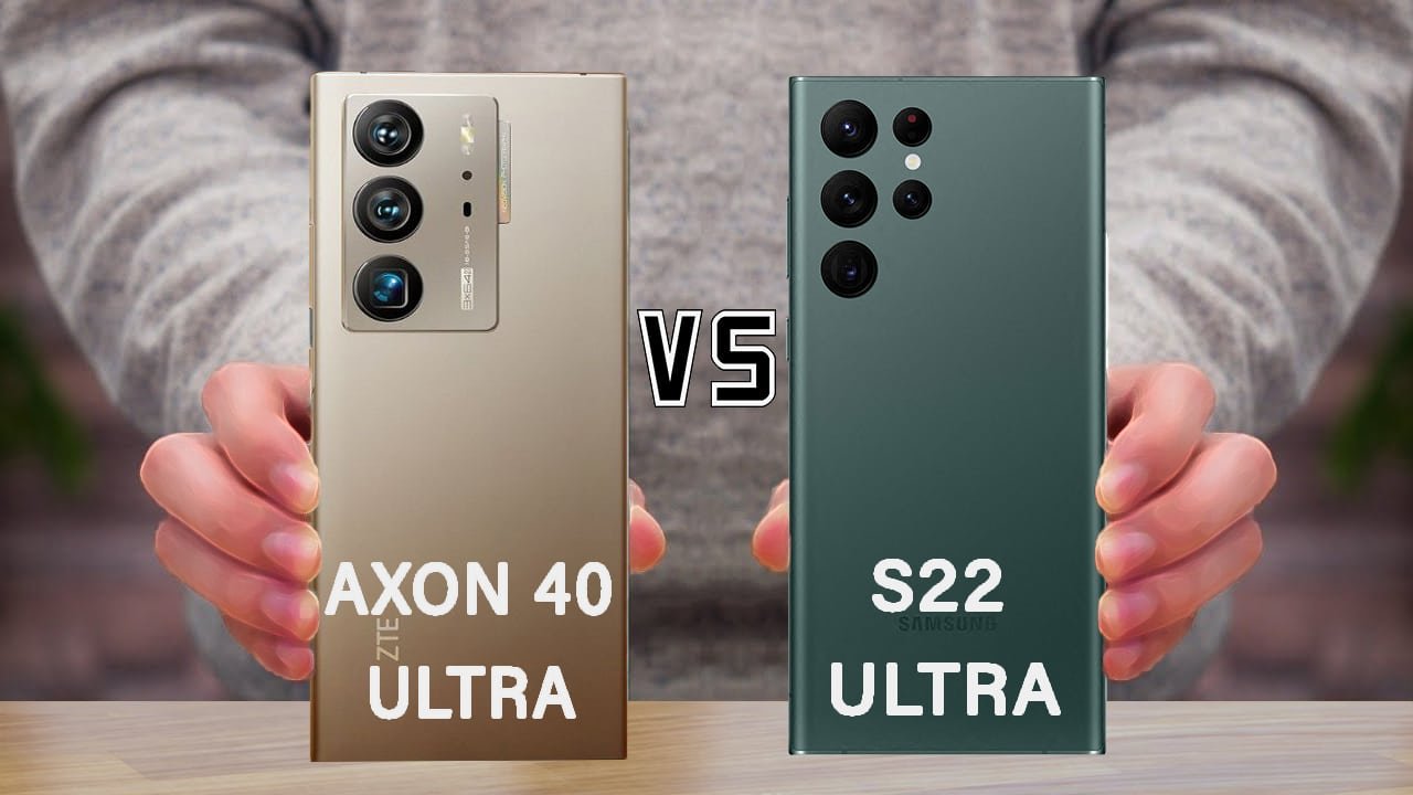ZTE Axon 40 Ultra vs Samsung Galaxy S22 Ultra 5G